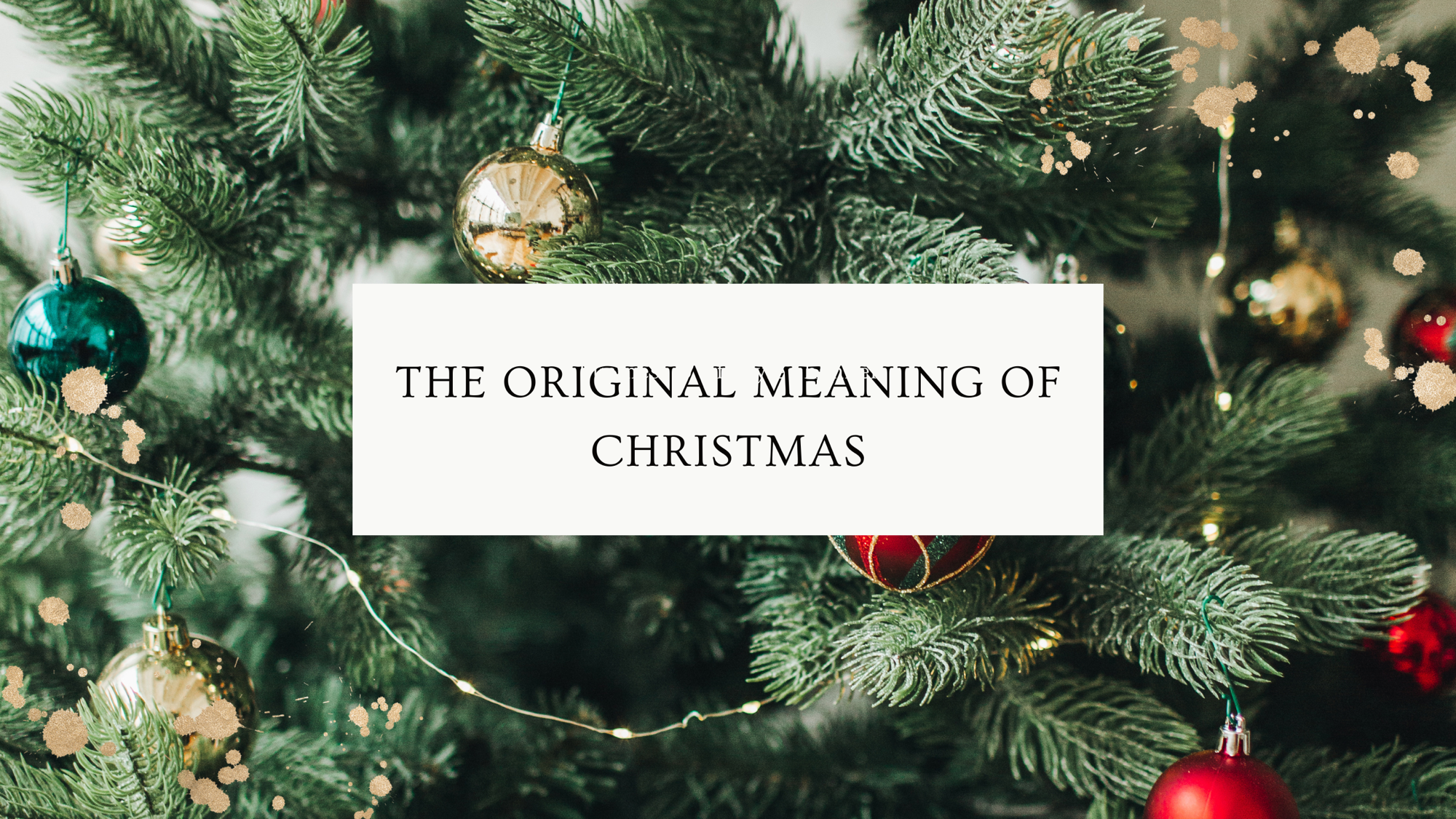 The Original Meaning of Christmas – Bible Points